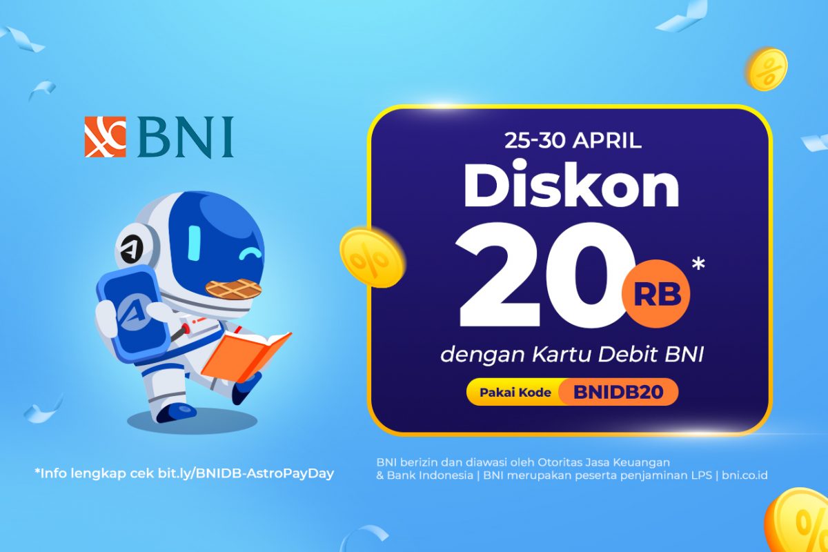 Belanja di Astro Pakai Kartu Debit BNI Dapat Diskon Spesial Payday ...